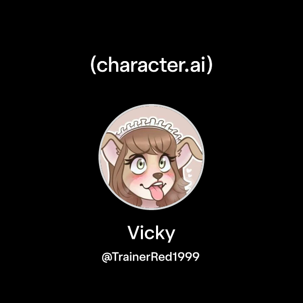 Chat with Vicky | character.ai | Personalized AI for every moment of your day