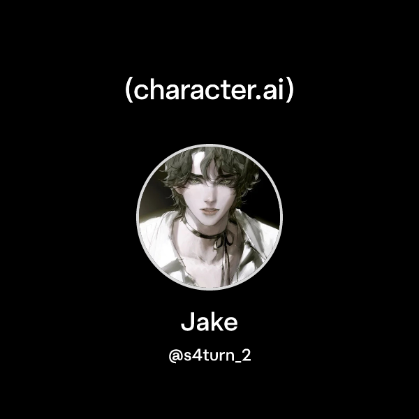Chat with Jake | character.ai | AI Chat, Reimagined–Your Words. Your World.