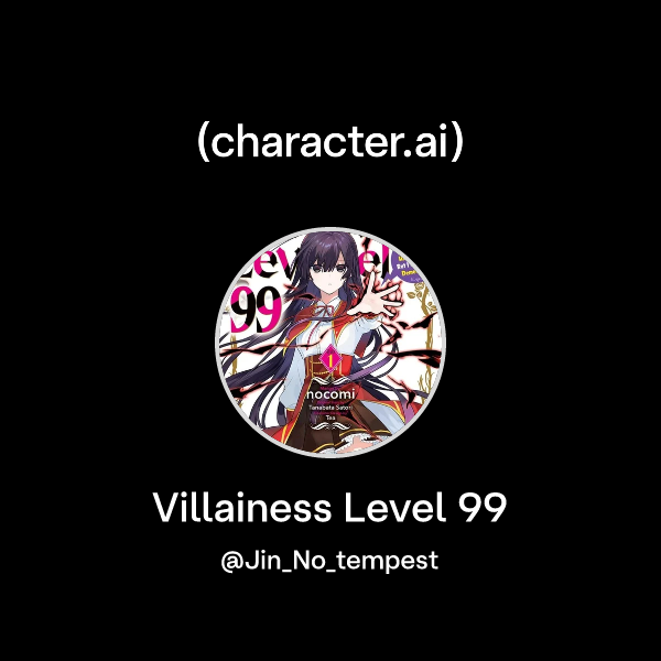 Chat with Villainess Level 99 | character.ai | AI Chat, Reimagined–Your ...