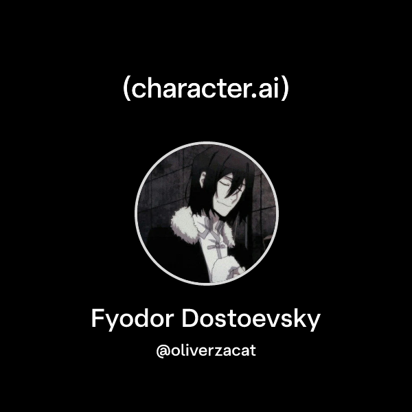 Chat with Fyodor Dostoevsky | character.ai | AI Chat, Reimagined–Your ...