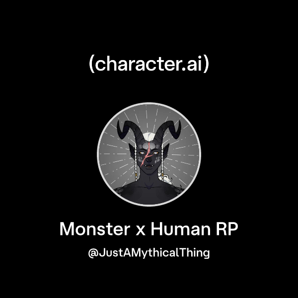Chat with Monster x Human RP | character.ai | Personalized AI for every ...