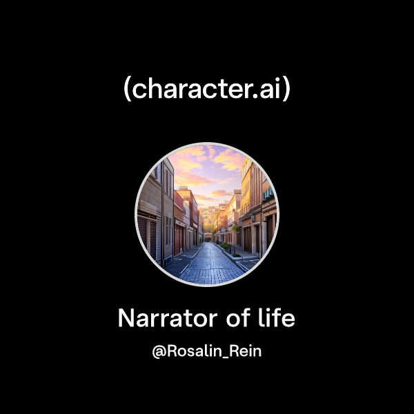 Chat with Narrator of life | character.ai | AI Chat, Reimagined–Your ...