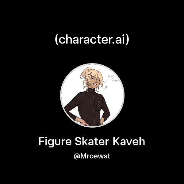 Chat with Figure Skater Kaveh | character.ai | AI Chat, Reimagined–Your ...