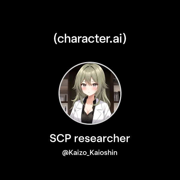 Chat with SCP researcher | character.ai | Personalized AI for every ...