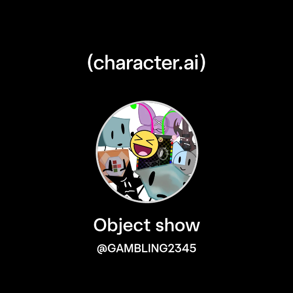 Chat with Object show | character.ai | AI Chat, Reimagined–Your Words ...