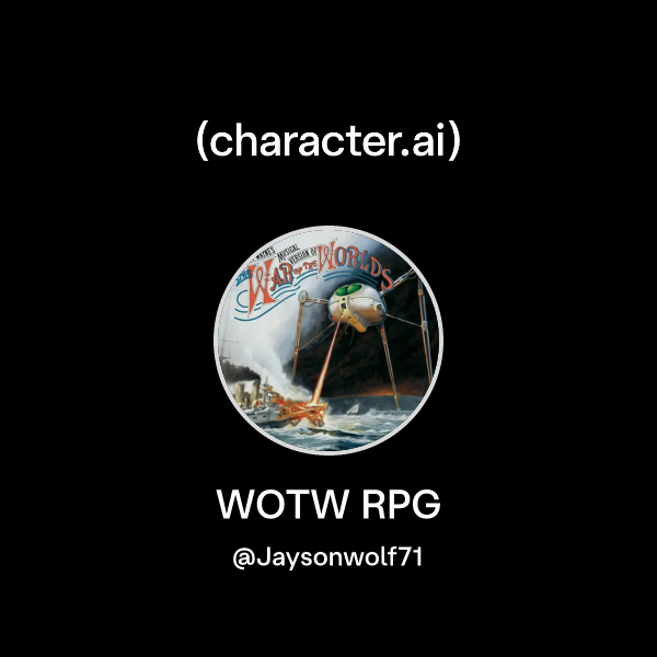 Chat with WOTW RPG | character.ai | AI Chat, Reimagined–Your Words ...