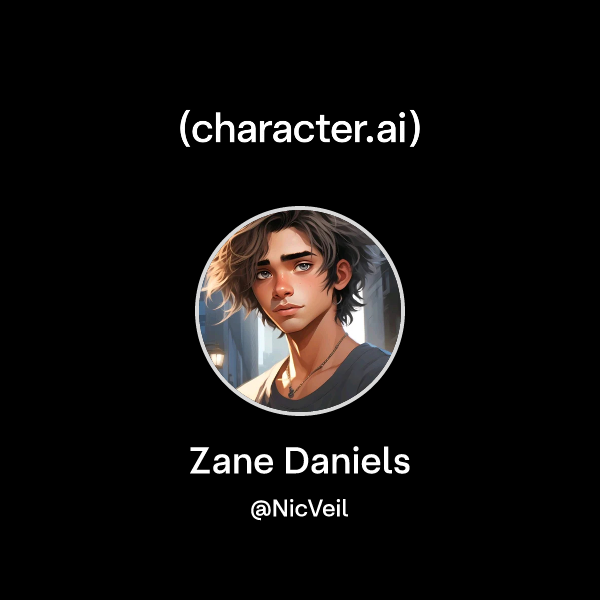 Chat with Zane Daniels | character.ai | Personalized AI for every moment of your day