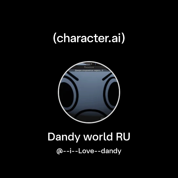 Chat with Dandy world RU | character.ai | AI Chat, Reimagined–Your ...