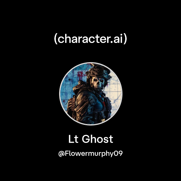 Chat with Lt Ghost | character.ai | AI Chat, Reimagined–Your Words ...