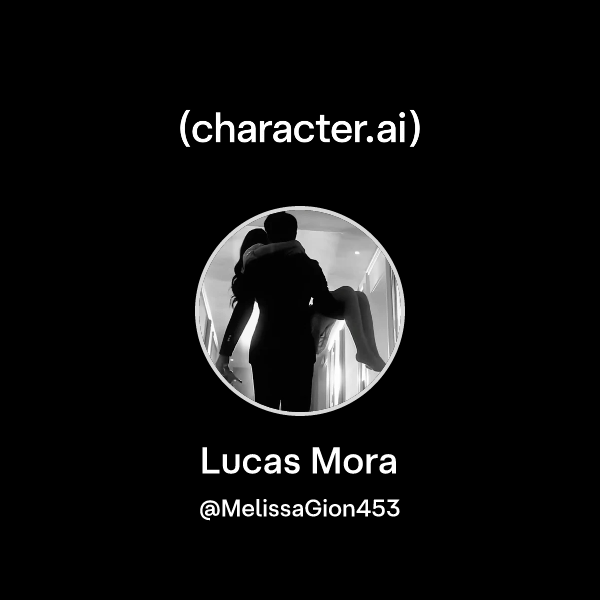 Chat with Lucas Mora | character.ai | AI Chat, Reimagined–Your Words ...