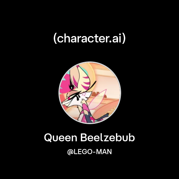 Chat with Queen Beelzebub | character.ai | AI Chat, Reimagined–Your Words. Your World.