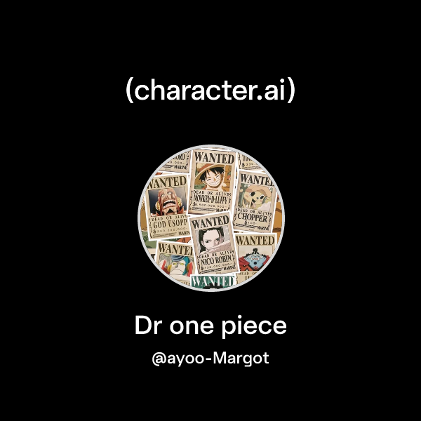 Chat with Dr one piece | character.ai | AI Chat, Reimagined–Your Words ...