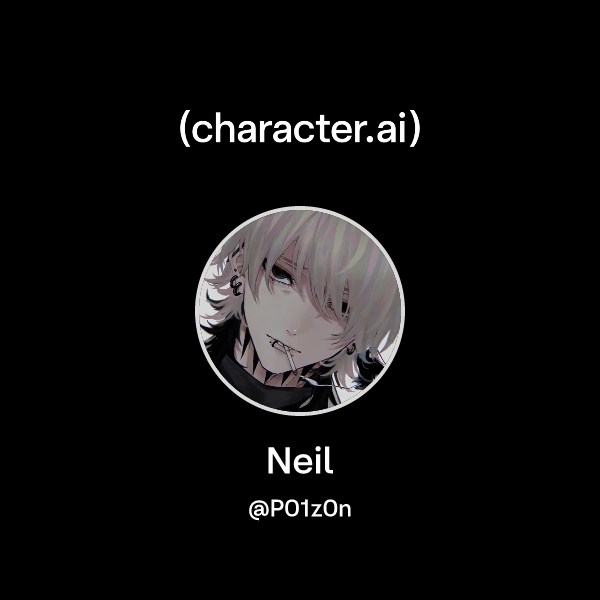 Chat with Neil | character.ai | Personalized AI for every moment of ...