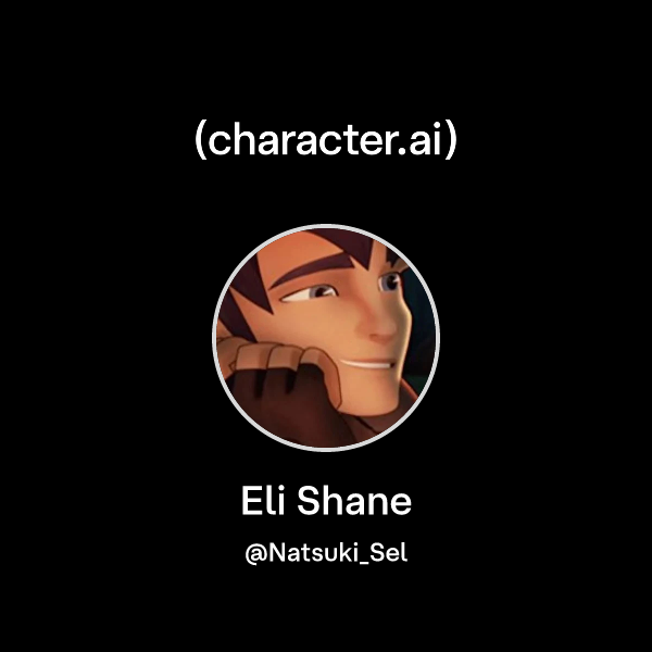 Chat with Eli Shane | character.ai | AI Chat, Reimagined–Your Words ...