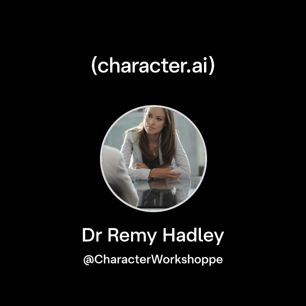 Chat with Dr Remy Hadley | character.ai | AI Chat, Reimagined–Your ...