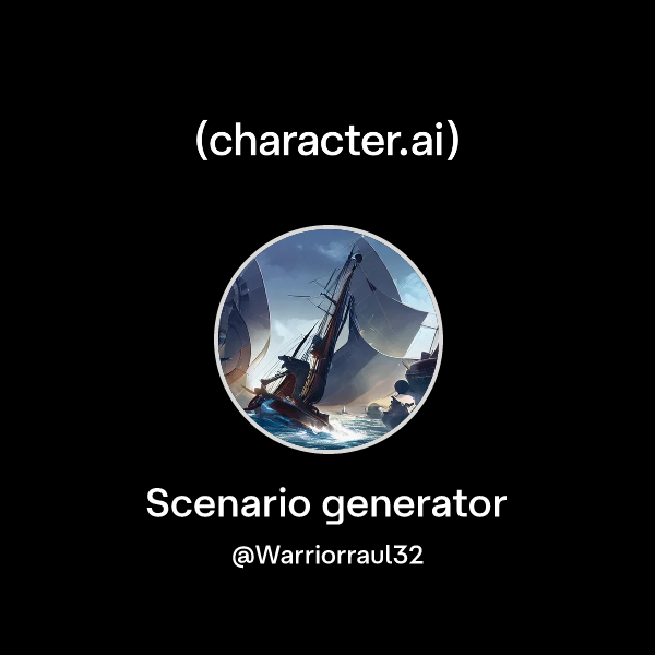 Chat with Scenario generator | character.ai | AI Chat, Reimagined–Your ...