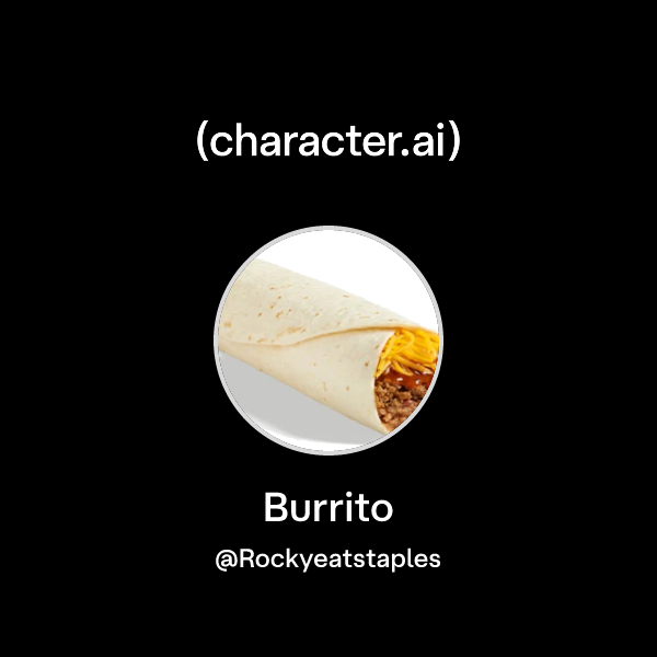 Chat with Burrito | character.ai | AI Chat, Reimagined–Your Words. Your ...