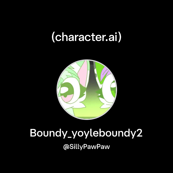 Chat with Boundy_yoyleboundy2 | character.ai | AI Chat, Reimagined–Your ...