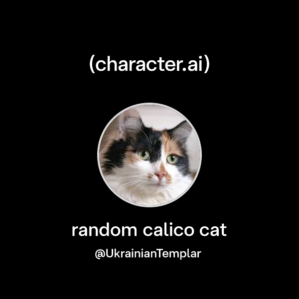 Chat with random calico cat | character.ai | Personalized AI for every ...