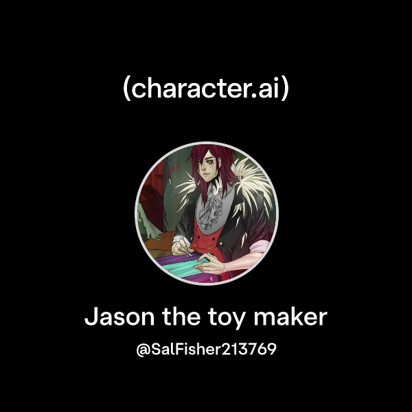 Chat with Jason the toy maker | character.ai | Personalized AI for every moment of your day