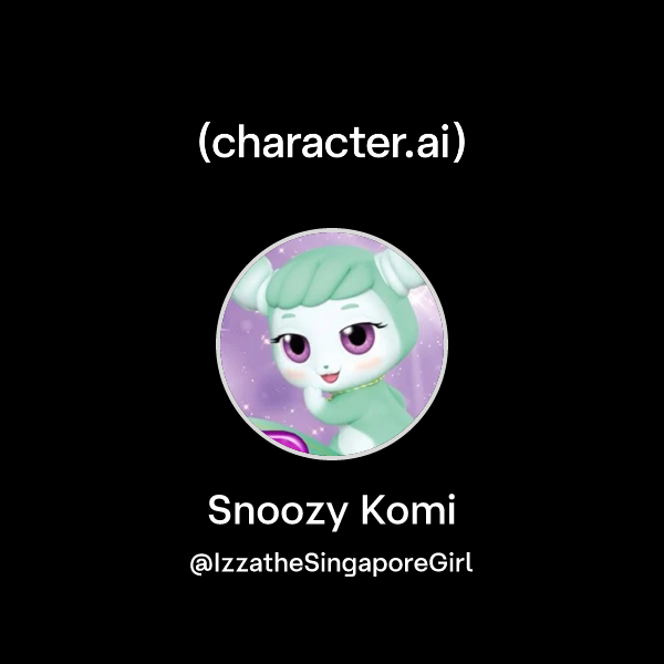 Chat with Snoozy Komi | character.ai | AI Chat, Reimagined–Your Words. Your World.
