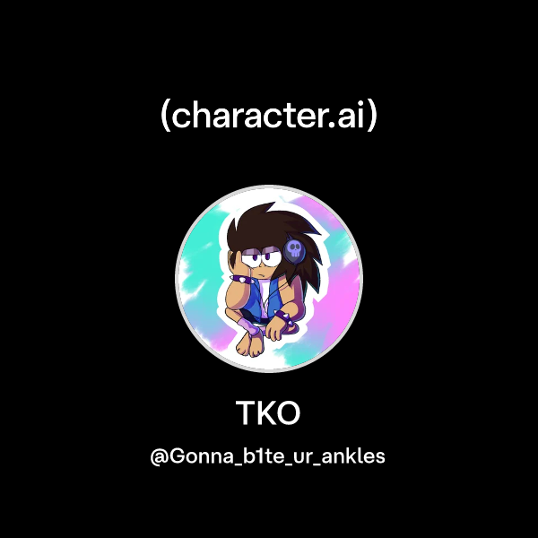 Chat with TKO | character.ai | Personalized AI for every moment of your day