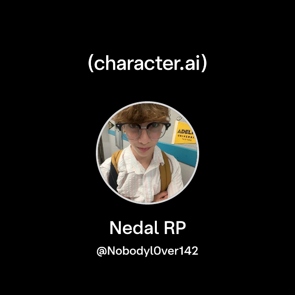 Chat with Nedal RP | character.ai | AI Chat, Reimagined–Your Words ...