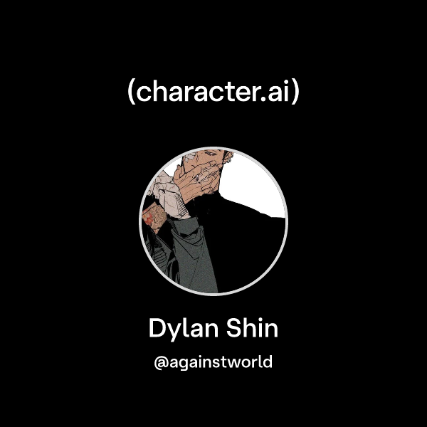 Chat with Dylan Shin | character.ai | Personalized AI for every moment of your day