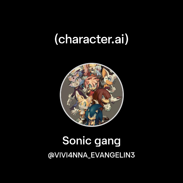 Chat with Sonic gang | character.ai | Personalized AI for every moment ...