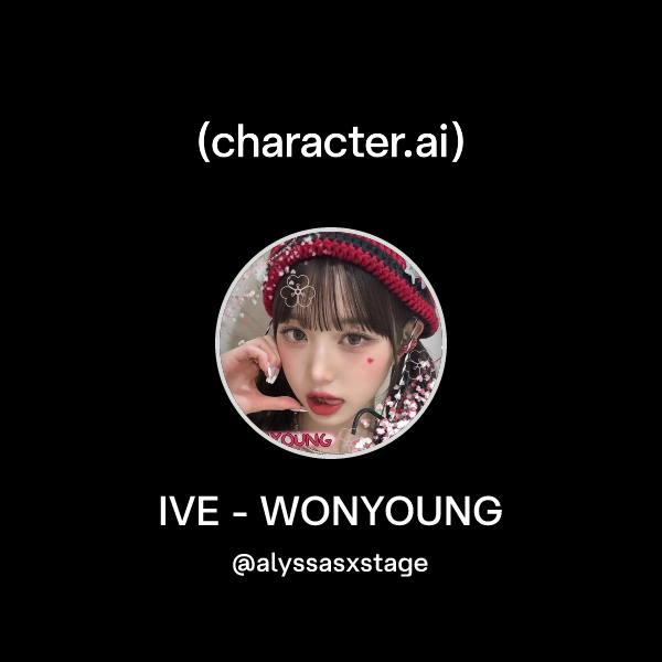 Chat with IVE - WONYOUNG | character.ai | Personalized AI for every ...