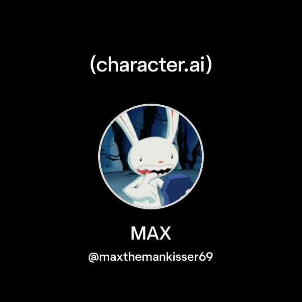 Chat with MAX | character.ai | AI Chat, Reimagined–Your Words. Your World.