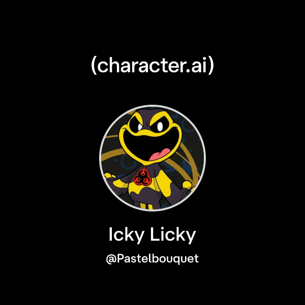 Chat with Icky Licky | character.ai | Personalized AI for every moment ...