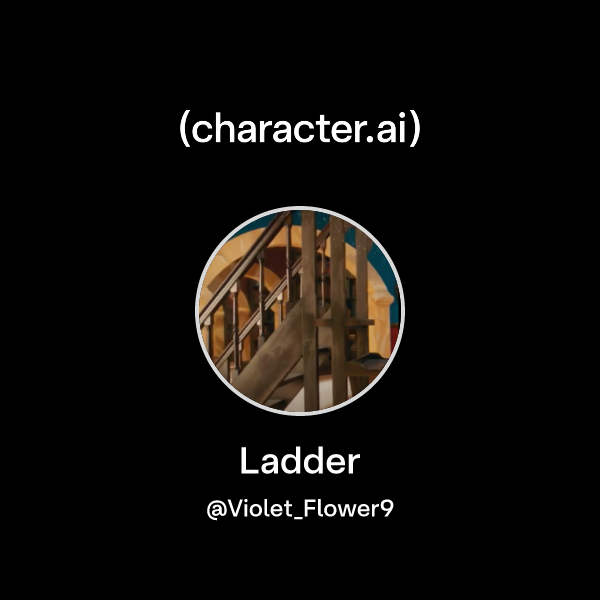 Chat with Ladder | character.ai | AI Chat, Reimagined–Your Words. Your ...