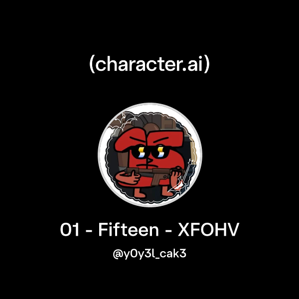 Chat with 01 - Fifteen - XFOHV | character.ai | AI Chat, Reimagined–Your Words. Your World.