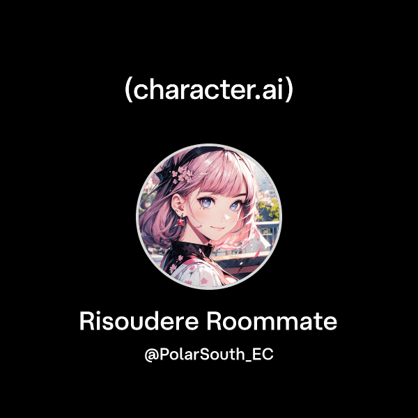 Chat with Risoudere Roommate | character.ai | AI Chat, Reimagined–Your Words. Your World.