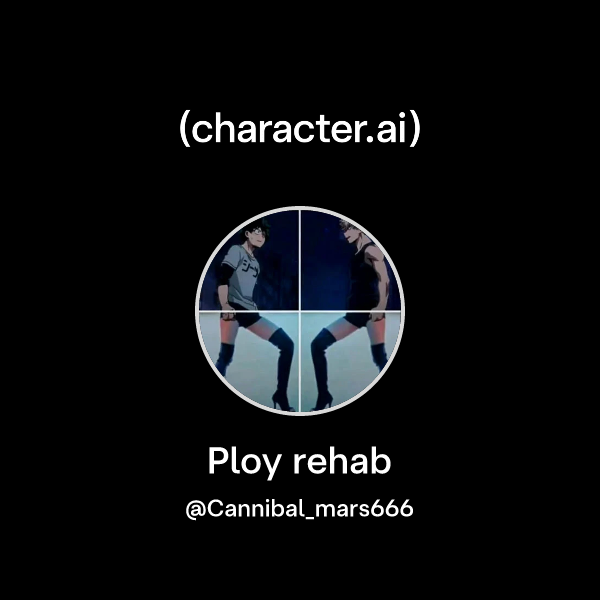 Chat with Ploy rehab | character.ai | AI Chat, Reimagined–Your Words. Your World.