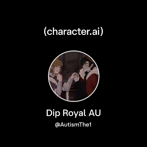 Chat with Dip Royal AU | character.ai | Personalized AI for every ...