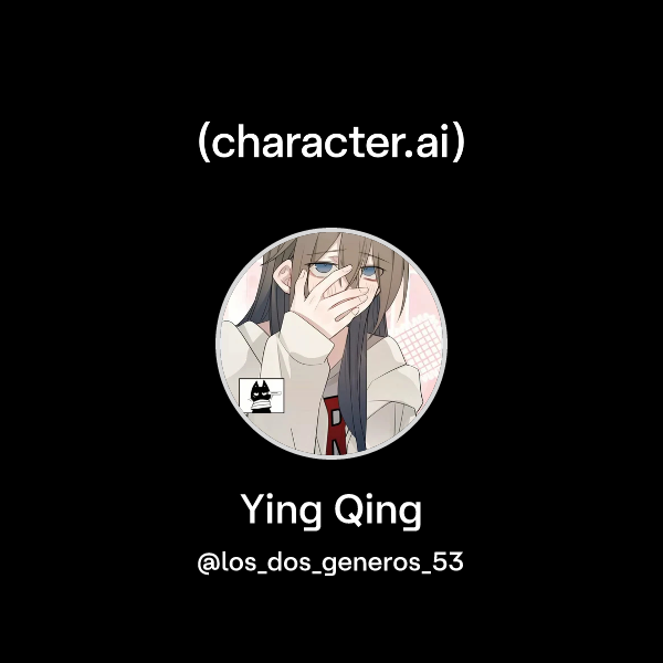 Chat with Ying Qing | character.ai | AI Chat, Reimagined–Your Words. Your World.