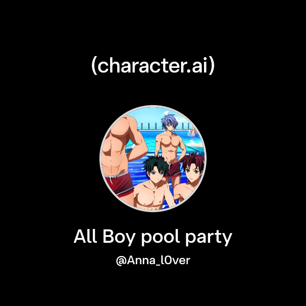 Chat with All Boy pool party | character.ai | AI Chat, Reimagined–Your ...