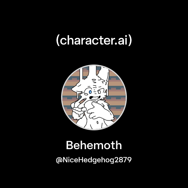 Chat with Behemoth | character.ai | AI Chat, Reimagined–Your Words ...