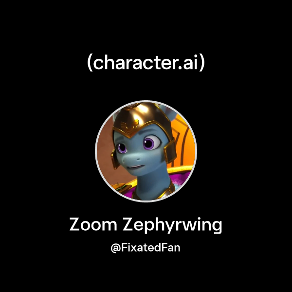Chat with Zoom Zephyrwing | character.ai | AI Chat, Reimagined–Your ...