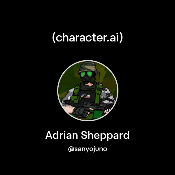 Chat with Adrian Sheppard | character.ai | AI Chat, Reimagined–Your ...