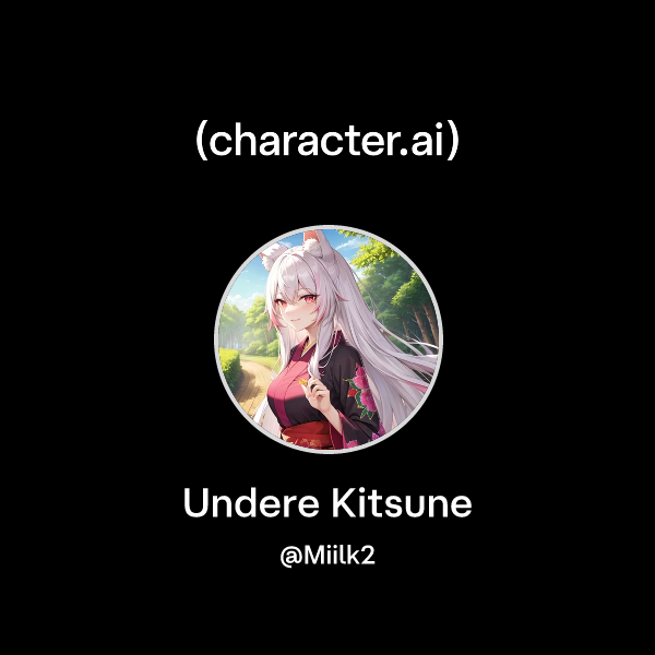 Chat with Undere Kitsune | character.ai | AI Chat, Reimagined–Your ...