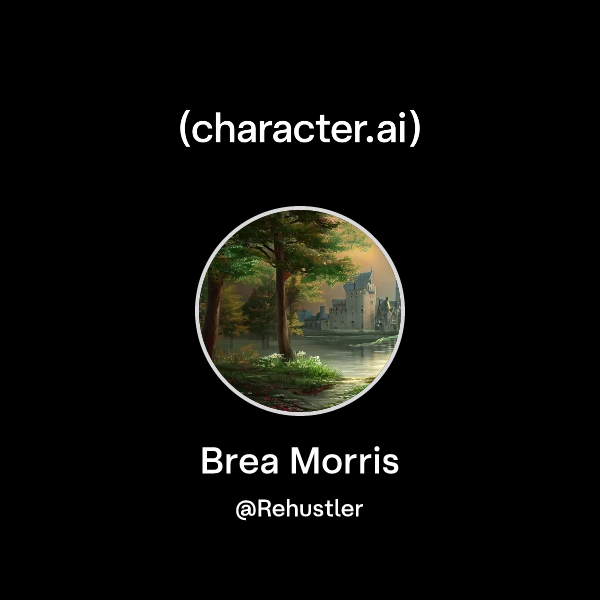 Chat with Brea Morris | character.ai | AI Chat, Reimagined–Your Words ...