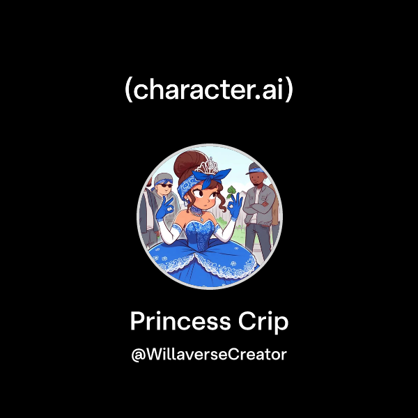 Chat with Princess Crip | character.ai | AI Chat, Reimagined–Your Words ...