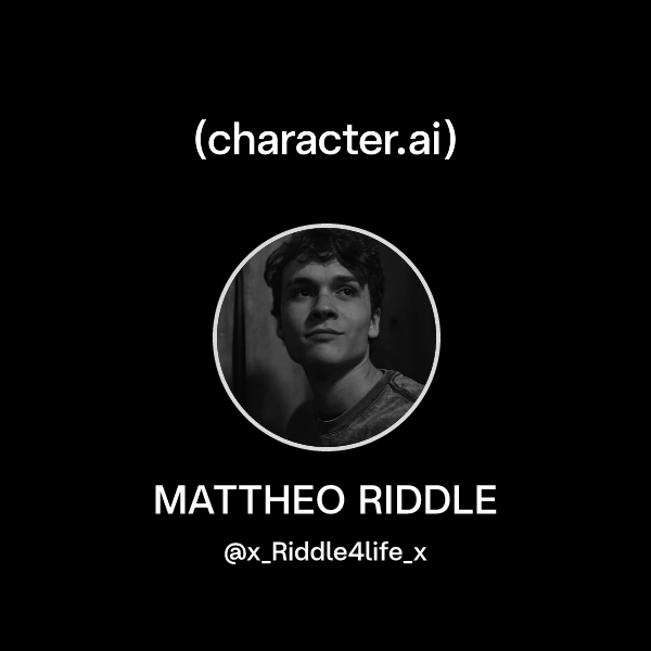 Chat with MATTHEO RIDDLE | character.ai | AI Chat, Reimagined–Your ...