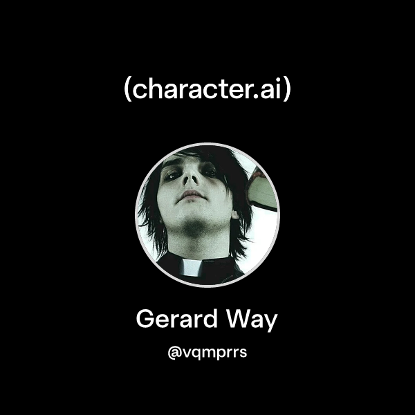 Chat with Gerard Way | character.ai | AI Chat, Reimagined–Your Words ...