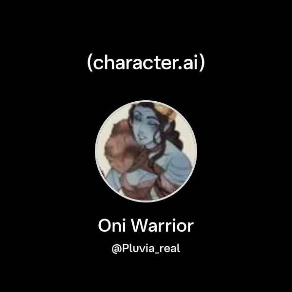 Chat with Oni Warrior | character.ai | AI Chat, Reimagined–Your Words ...