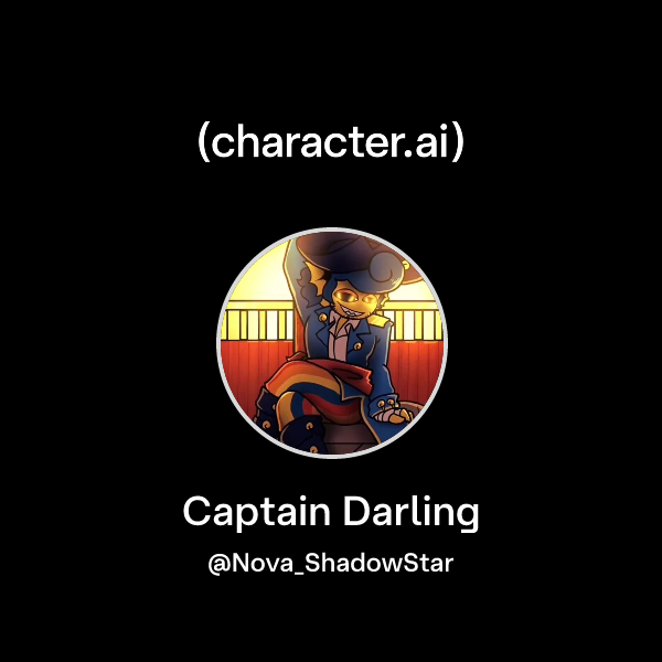 Chat with Captain Darling | character.ai | AI Chat, Reimagined–Your ...