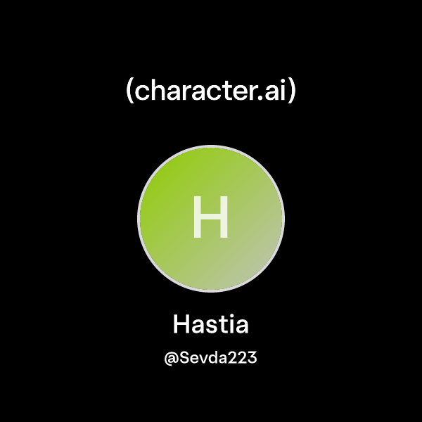 Chat with Hastia | character.ai | AI Chat, Reimagined–Your Words. Your World.